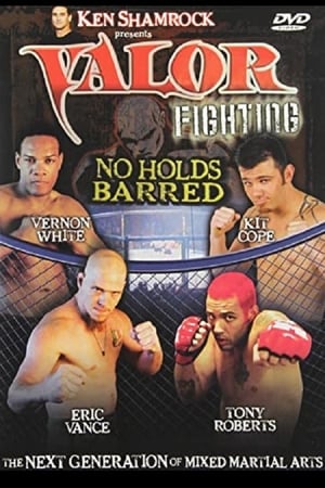 《Ken Shamrock Presents: Valor Fighting - No Holds Barred》2006电影在线观看完整版剧情 - xb1