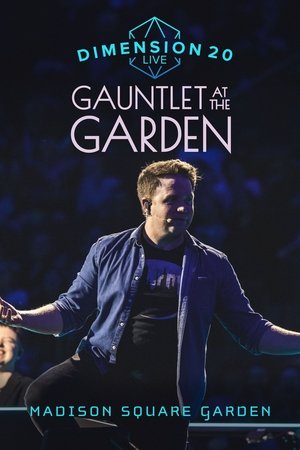 《Dimension 20 Live: Gauntlet at the Garden》2025电影在线观看完整版剧情 - xb1