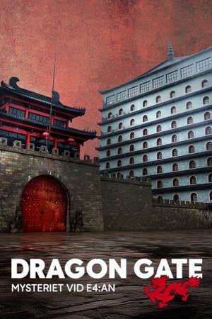 《Dragon Gate - Mysteriet vid E4:an》2025电影在线观看完整版剧情 - xb1