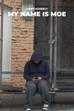 《My Name Is Moe》2022电影在线观看完整版剧情 - xb1