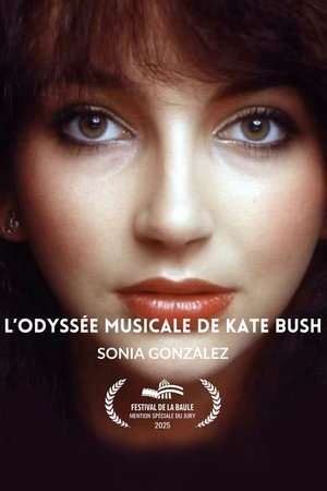 《L’odyssée musicale de Kate Bush》2025电影在线观看完整版剧情 - xb1