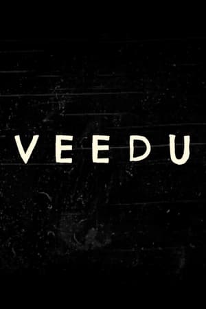 《Veedu》2024电影在线观看完整版剧情 - xb1