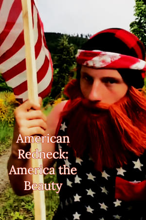 《American Redneck: America the Beauty》2021电影在线观看完整版剧情 - xb1