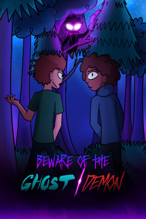 《Beware of the Ghost/Demon》2022电影在线观看完整版剧情 - xb1
