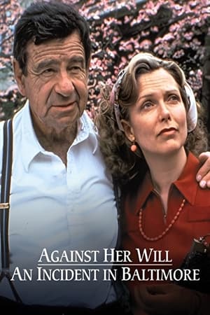 《Against Her Will: An Incident in Baltimore》1992电影在线观看完整版剧情 - xb1