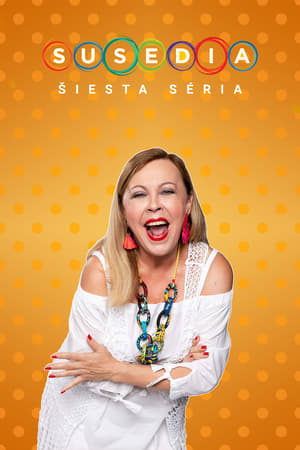 《Susedia第6季》2019电视剧集在线观看完整版剧情 - xb1
