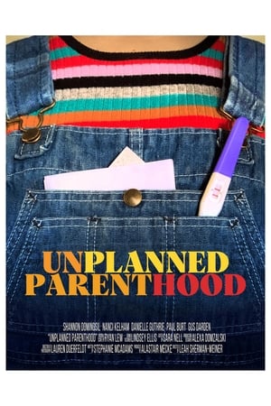 《Unplanned Parenthood》2021电影在线观看完整版剧情 - xb1