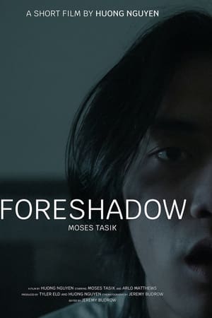 《Foreshadow》2023电影在线观看完整版剧情 - xb1
