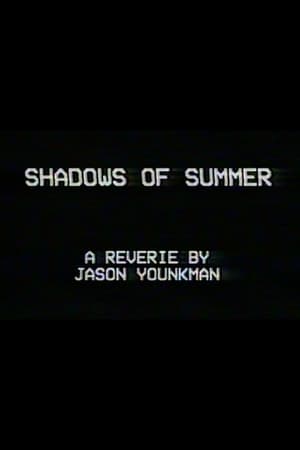 《Shadows of Summer》2017电影在线观看完整版剧情 - xb1