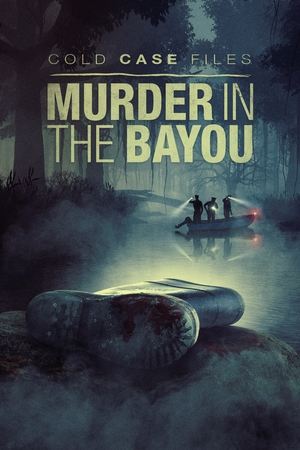 《Cold Case Files: Murder in the Bayou》2024电视剧集在线观看完整版剧情 - xb1
