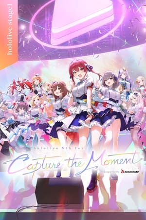 《Hololive 5th fes. Capture the Moment Day 1 Stage 1》2024电影在线观看完整版剧情 - xb1